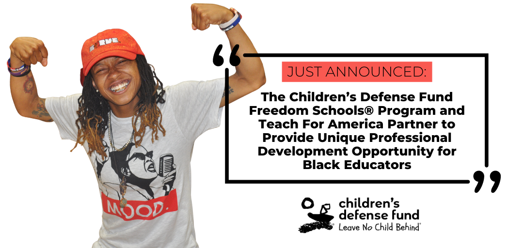 The Children’s Defense Fund Freedom Schools® Program and Teach For ...