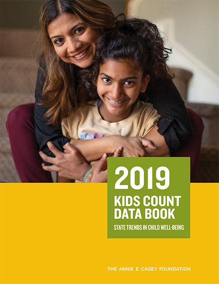 2019 AECF Kids Count Data Book - Children's Defense Fund