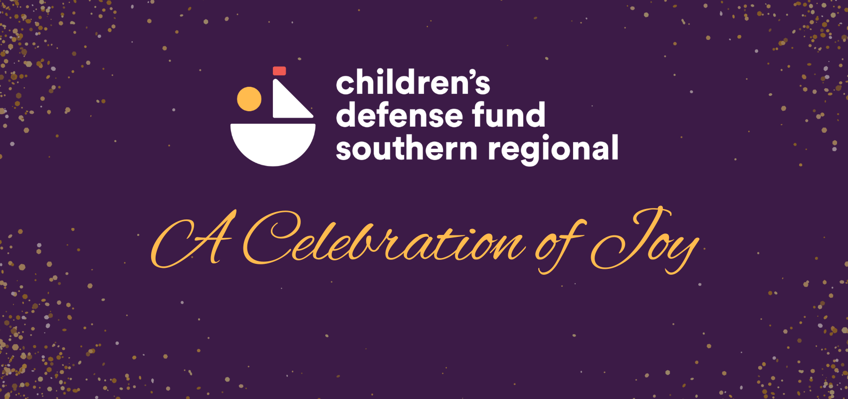 2024 CDF-Southern Regional Office Celebration of Joy - Children's ...