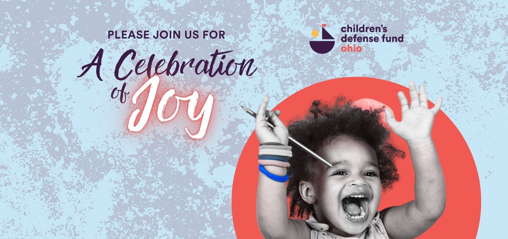 A Celebration of Joy: CDF-Ohio 2025 - Children's Defense Fund