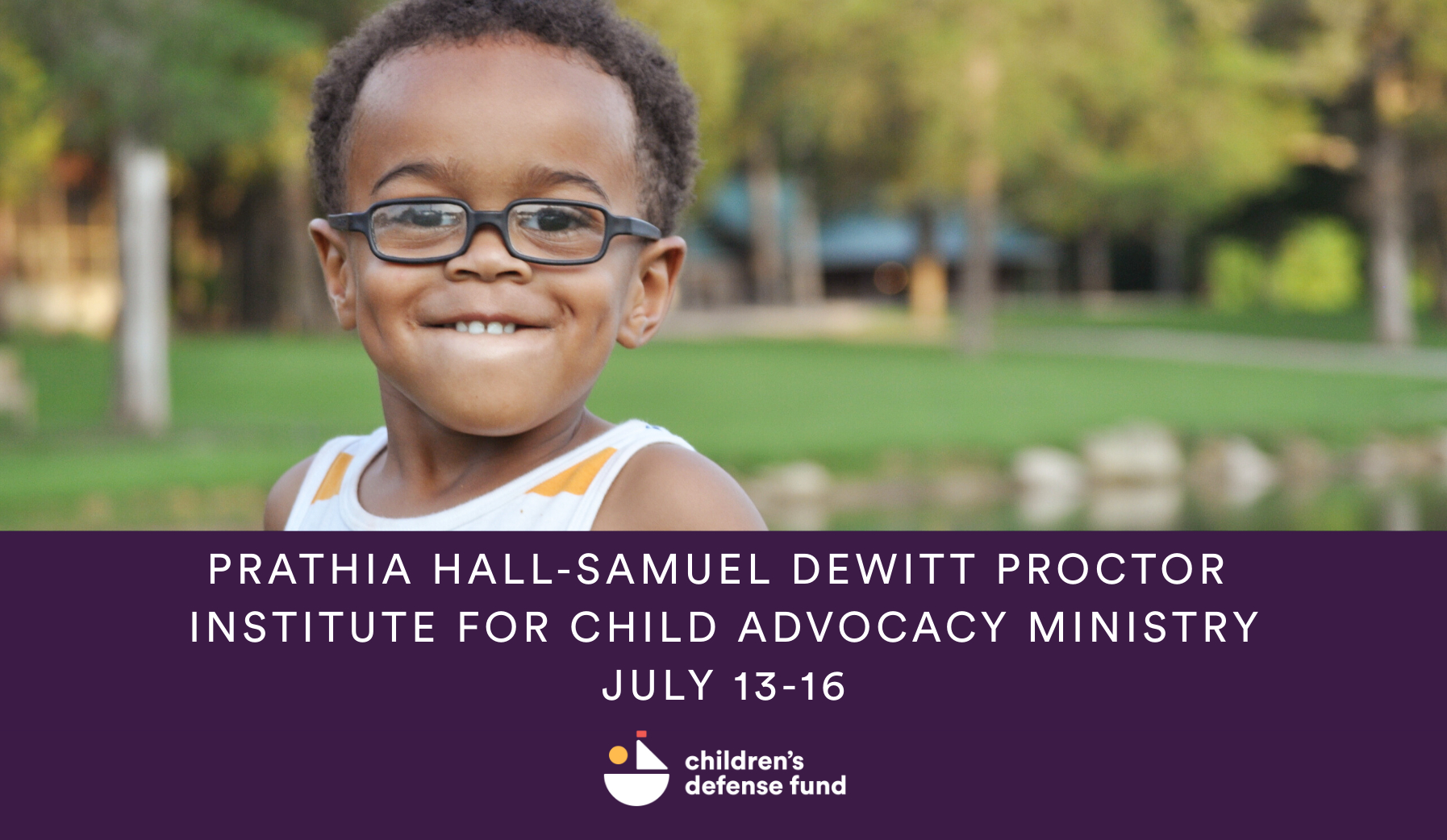 Hall-Proctor Institute for Child Advocacy Ministry - Children's Defense ...