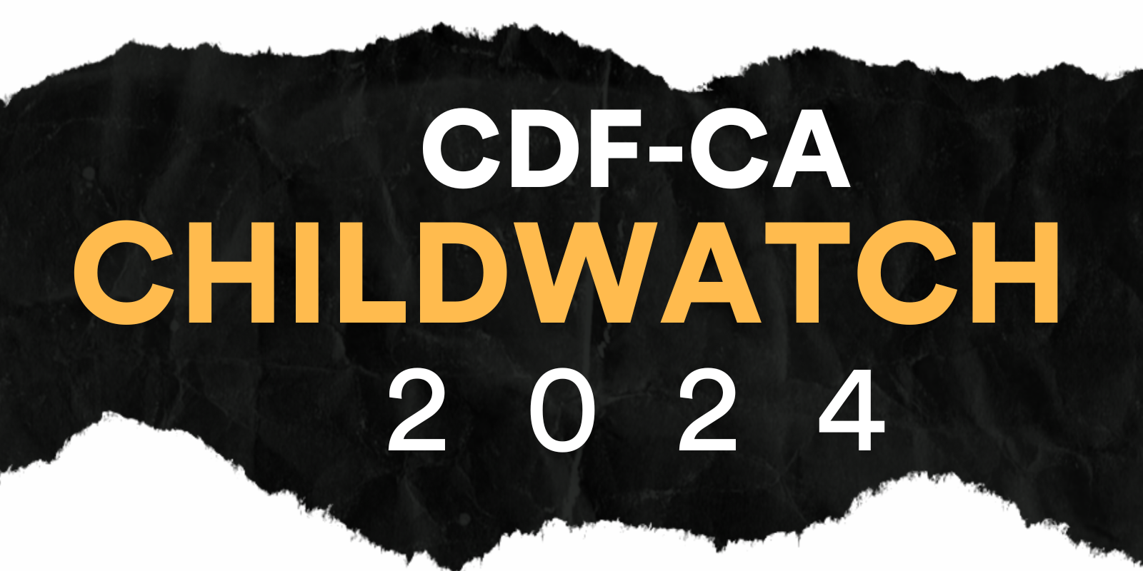 Children's Defense Fund California Child Watch 2024 - Children's ...