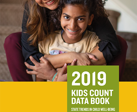 2019 AECF Kids Count Data Book - Children's Defense Fund