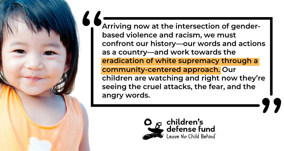 Stop AAPI Hate. Our Children are Watching. - Children's Defense Fund